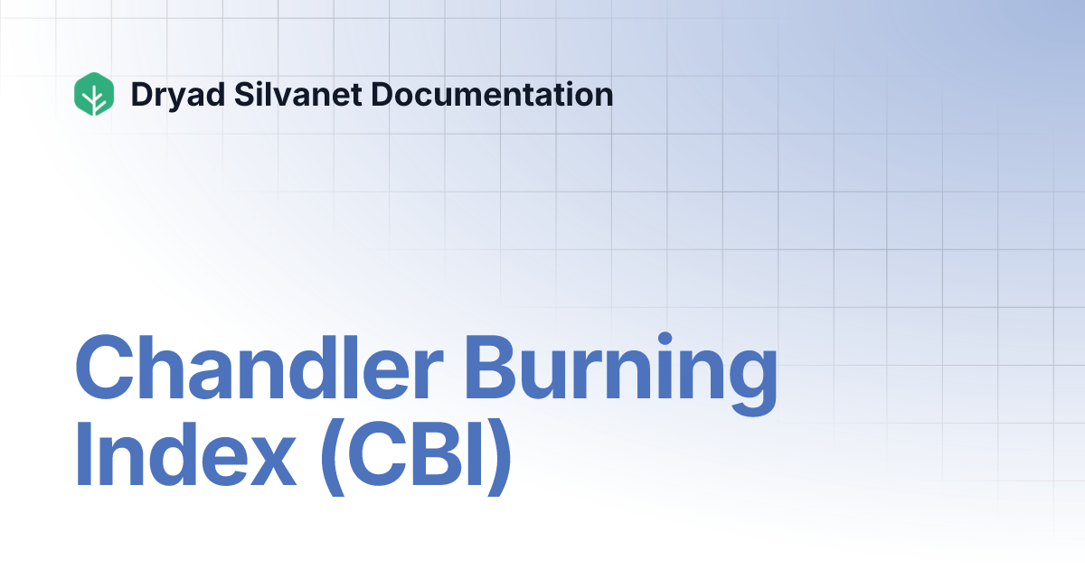 Chandler Burning Index (CBI) | Dryad Silvanet Documentation