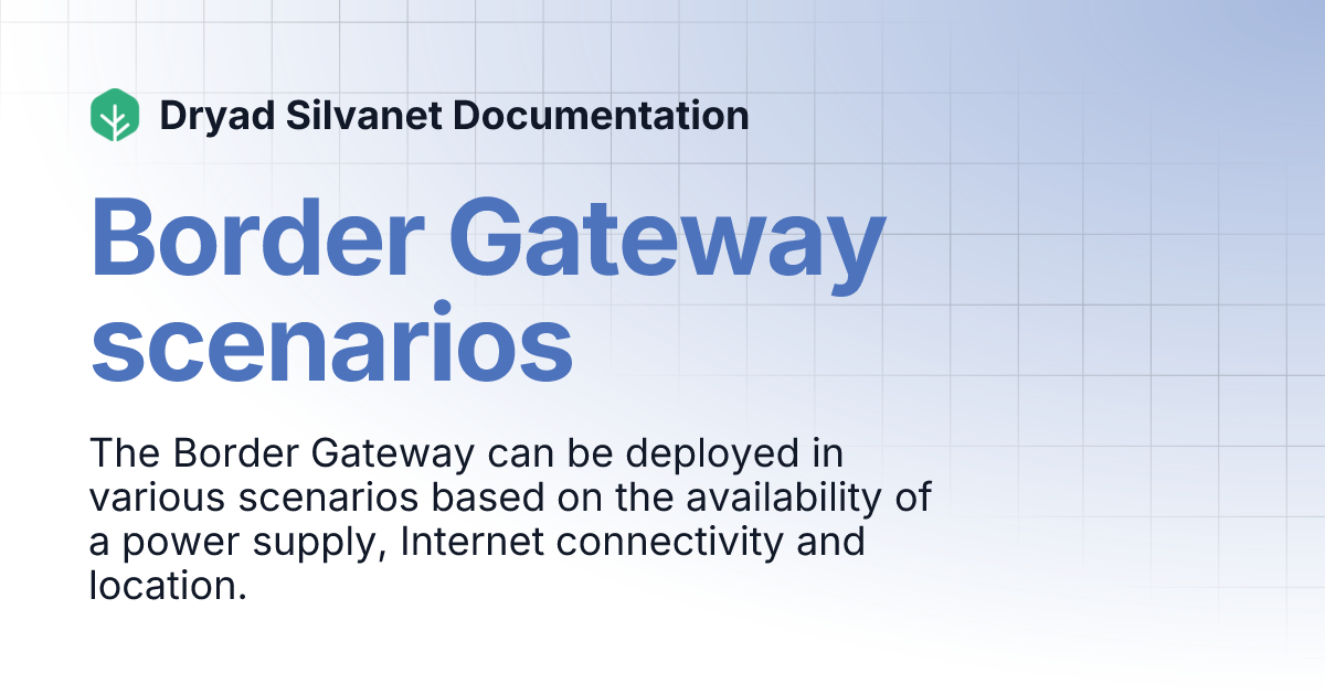 Border Gateway scenarios | Dryad Silvanet Documentation