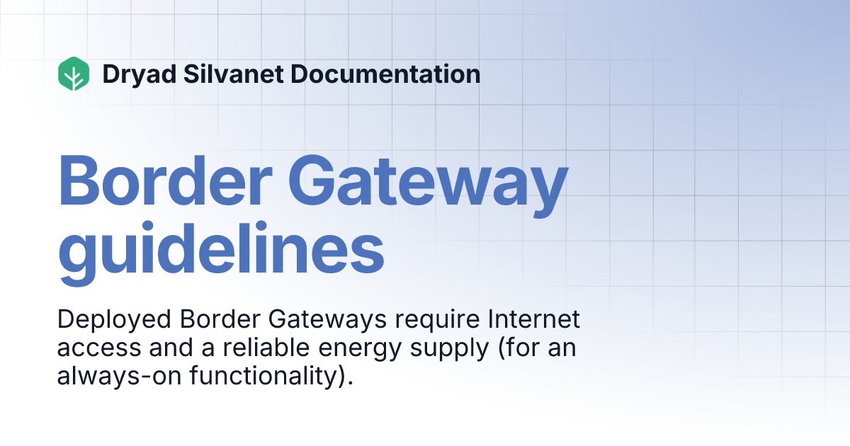 Border Gateway guidelines | Dryad Silvanet Documentation