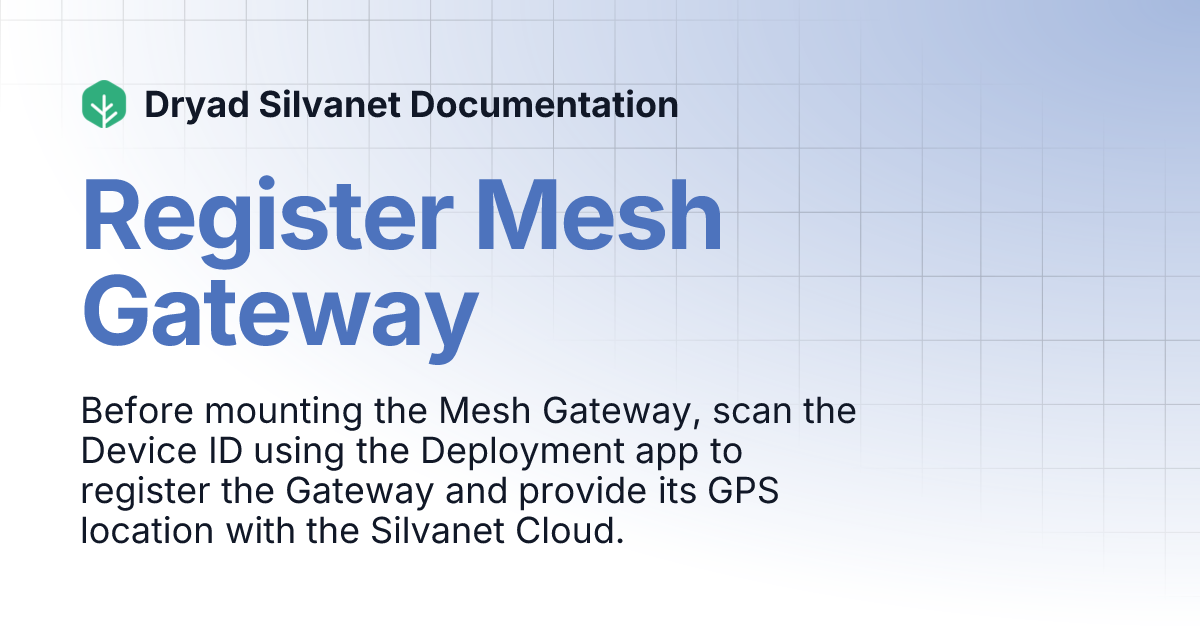 Register Mesh Gateway | Dryad Silvanet Documentation