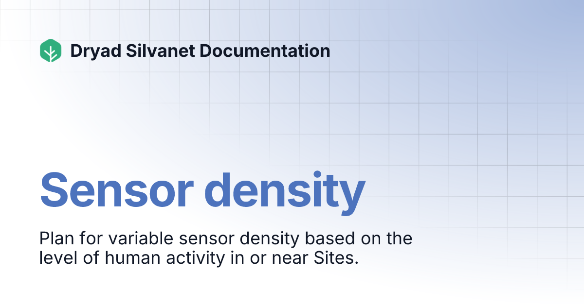 Sensor density | Dryad Silvanet Documentation