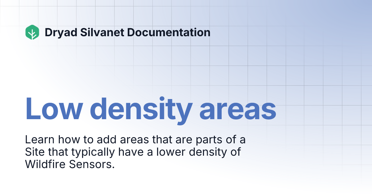 Low density areas | Dryad Silvanet Documentation
